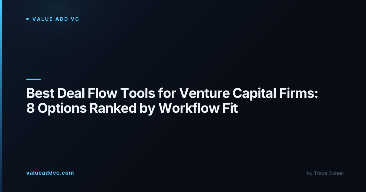 Best Deal Flow Tools for Venture Capital Firms in 2026: 8 Options ...