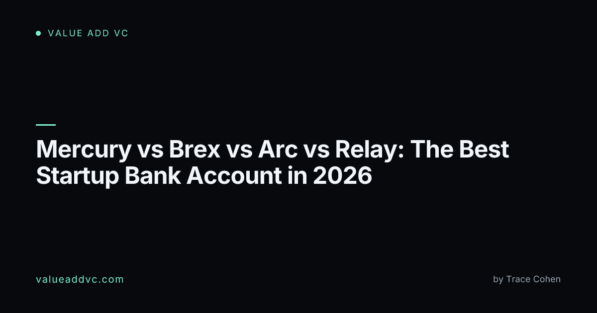 Mercury vs Brex vs Arc vs Relay: Best Startup Bank Account in 2026 ...