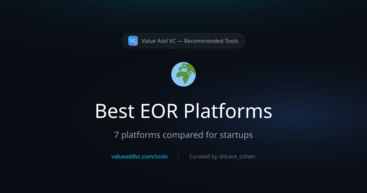 7 Best Employer of Record (EOR) Platforms for Startups in 2026 | Value ...